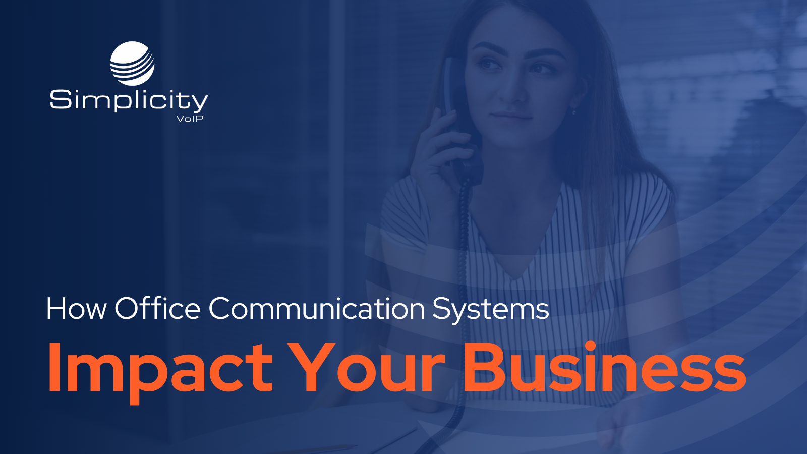 How Office Communication Systems Impact Your Business